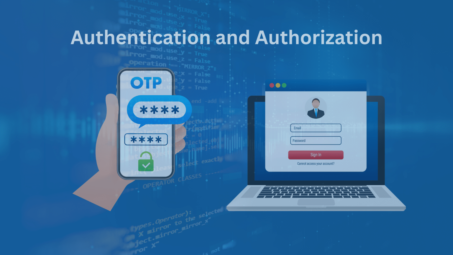 Authentication vs. Authorization: Key Roles in Access Control